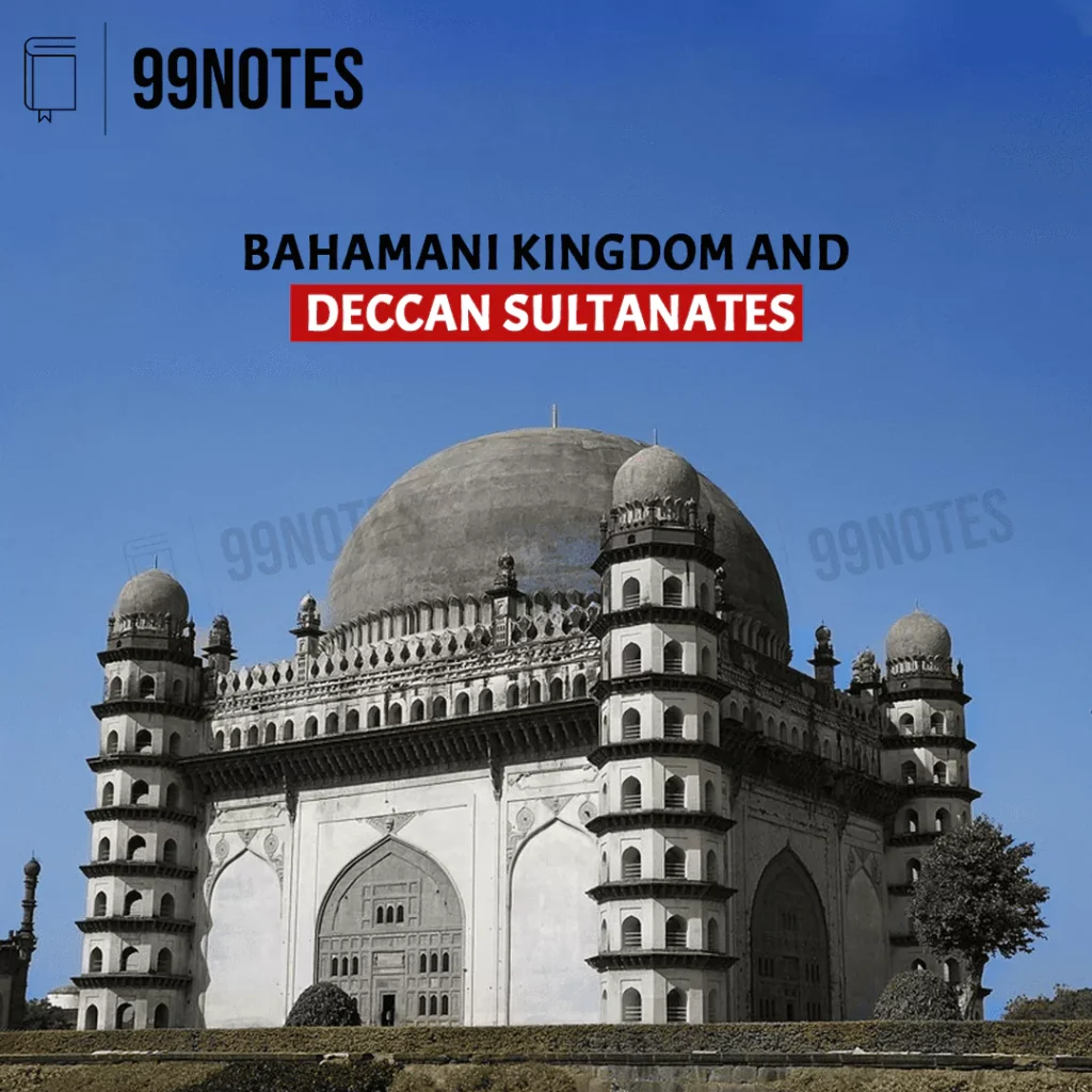 History Of Medieval India Notes For UPSC - 99Notes